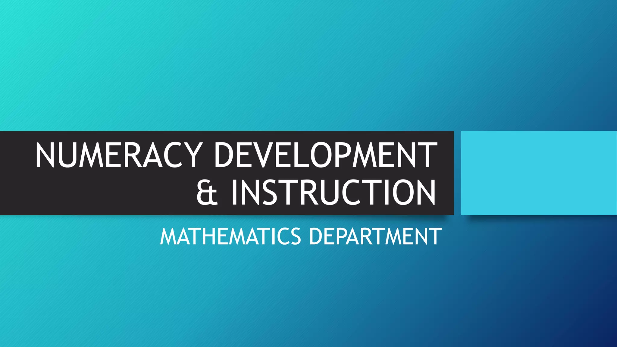 NUMERACY DEVELOPMENT & INSTRUCTION.pptx