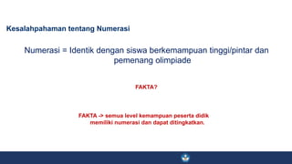 Numerasi kamampuan siswa dalam mengolah kata bilangan adn angka angka ...