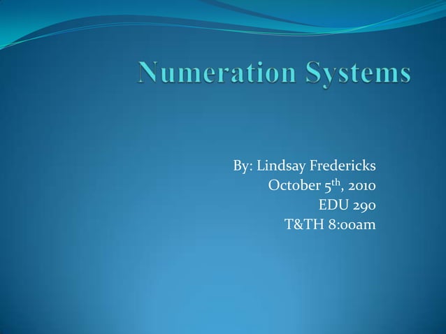 Numeration systems | PPTX