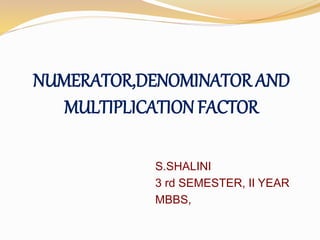 Multiplication Factor