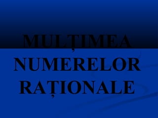 Numere rationale VII | PPS