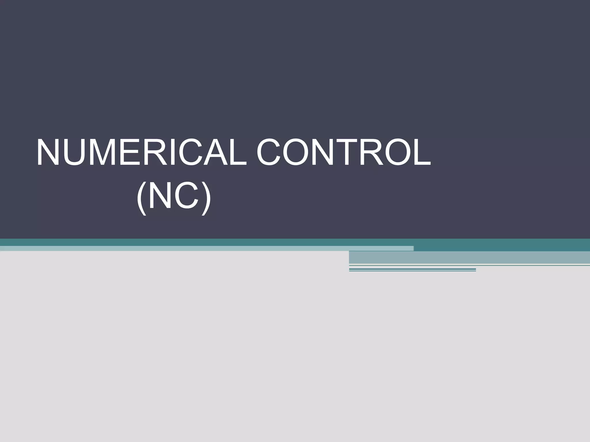 Numerical control machines tool | PPTX