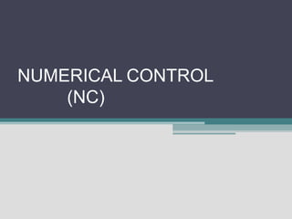 Numerical control machines tool | PPTX