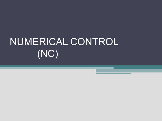 Numerical control machines tool | PPTX | Operating Systems | Computer Software and Applications