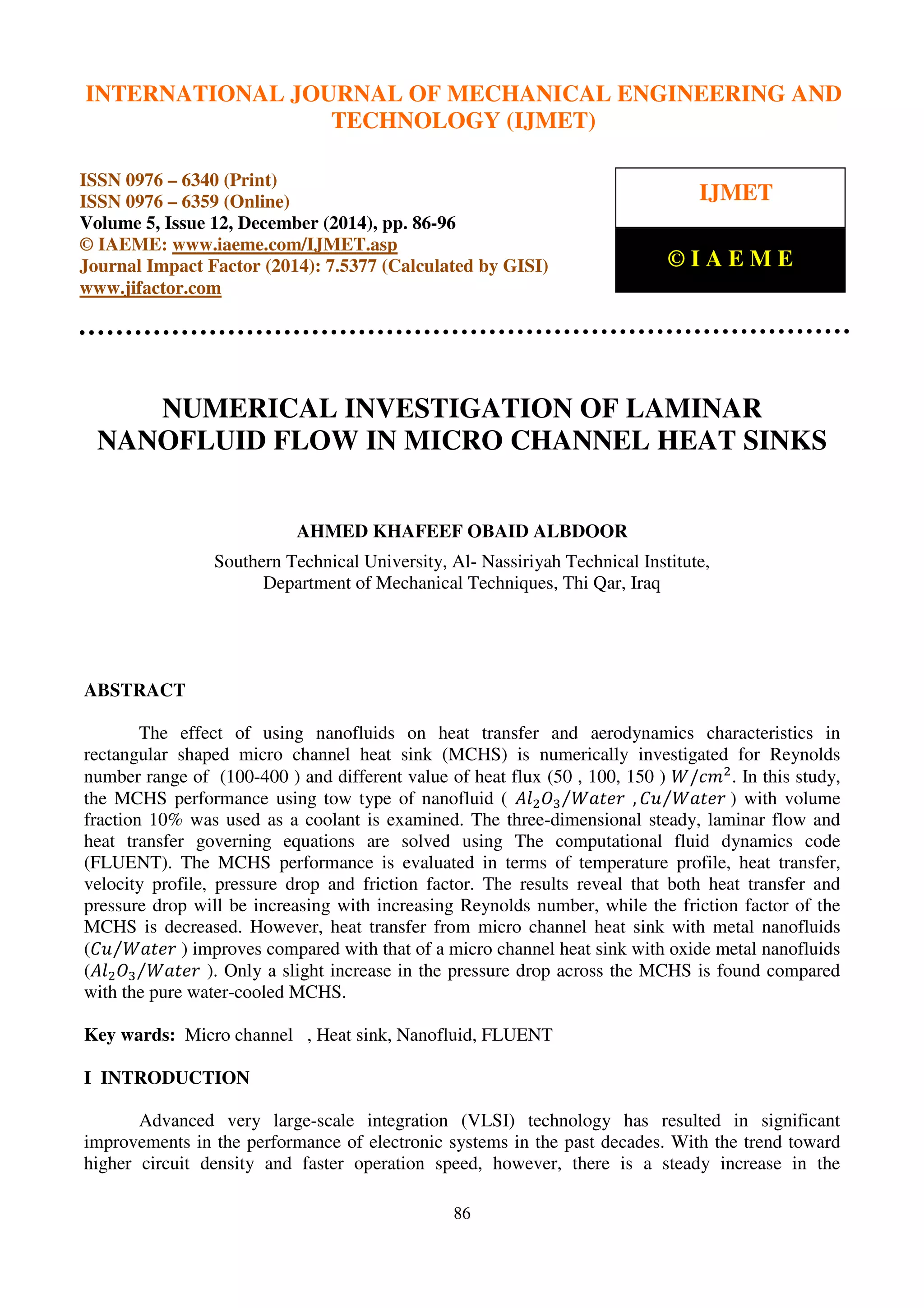 NUMERICAL INVESTIGATION OF LAMINAR NANOFLUID FLOW IN MICRO CHANNEL HEAT SINKS | PDF