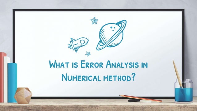 Error Finding in Numerical method | PPTX