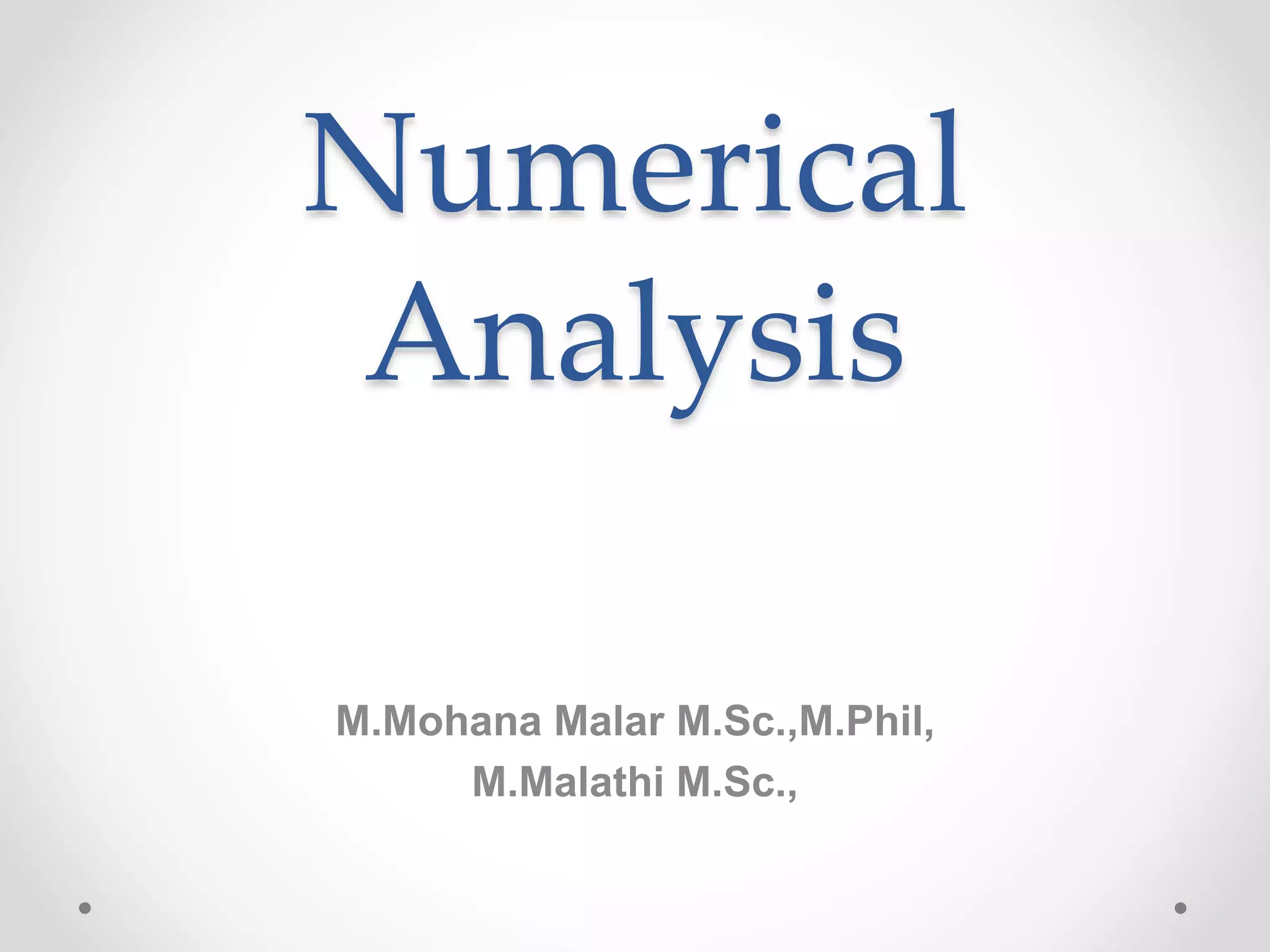 Numerical analysis ppt | PPTX