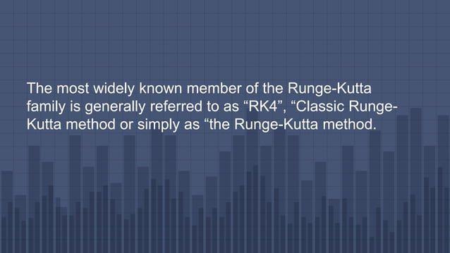 Runge-Kutta methods with examples | PPTX