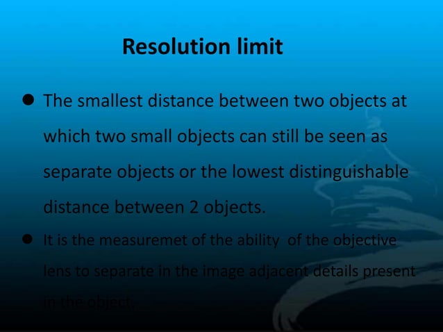 Numerical aperture and limits of resolution of microscope | PPTX | Photography | Arts and Crafts