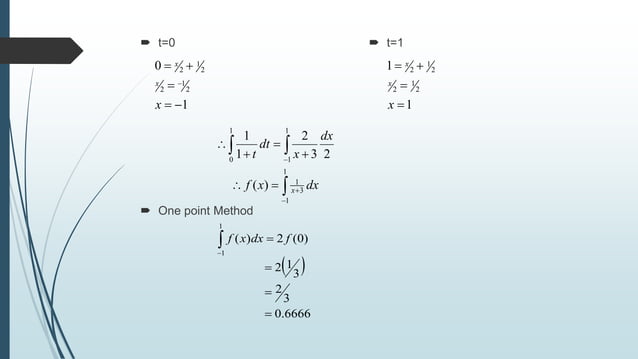 Numerical integration;Gaussian integration one point, two point and three point method. | PPTX