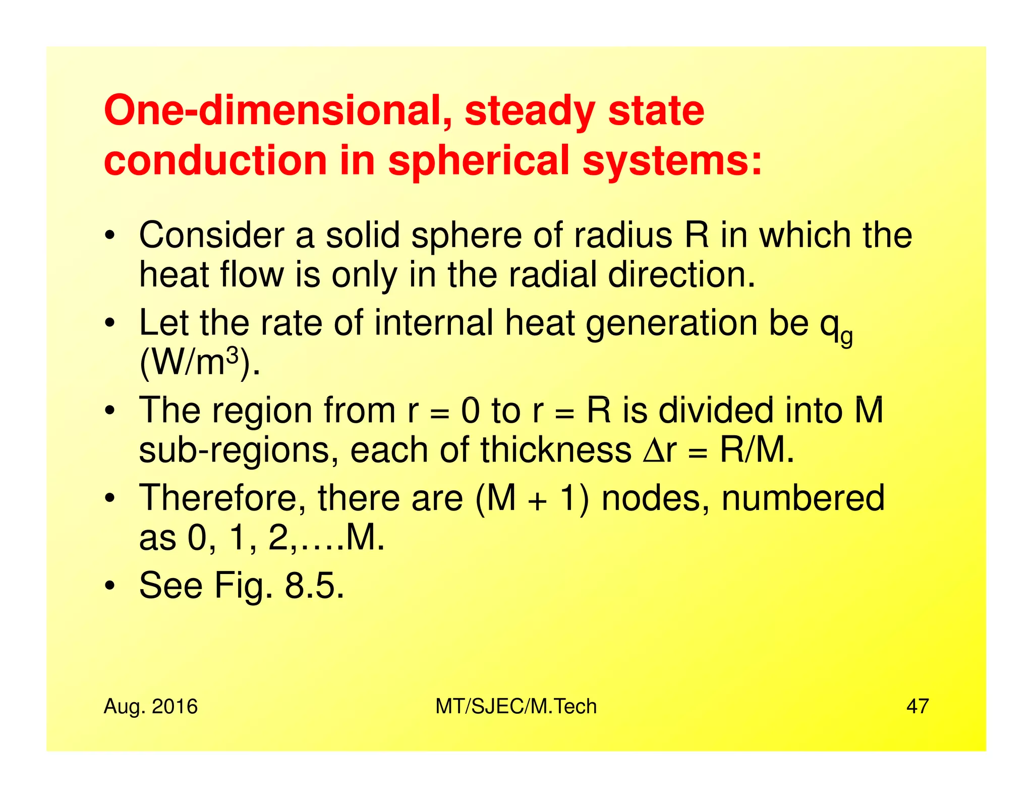 NUMERICAL METHODS IN STEADY STATE, 1D and 2D HEAT CONDUCTION- Part-II | PPT