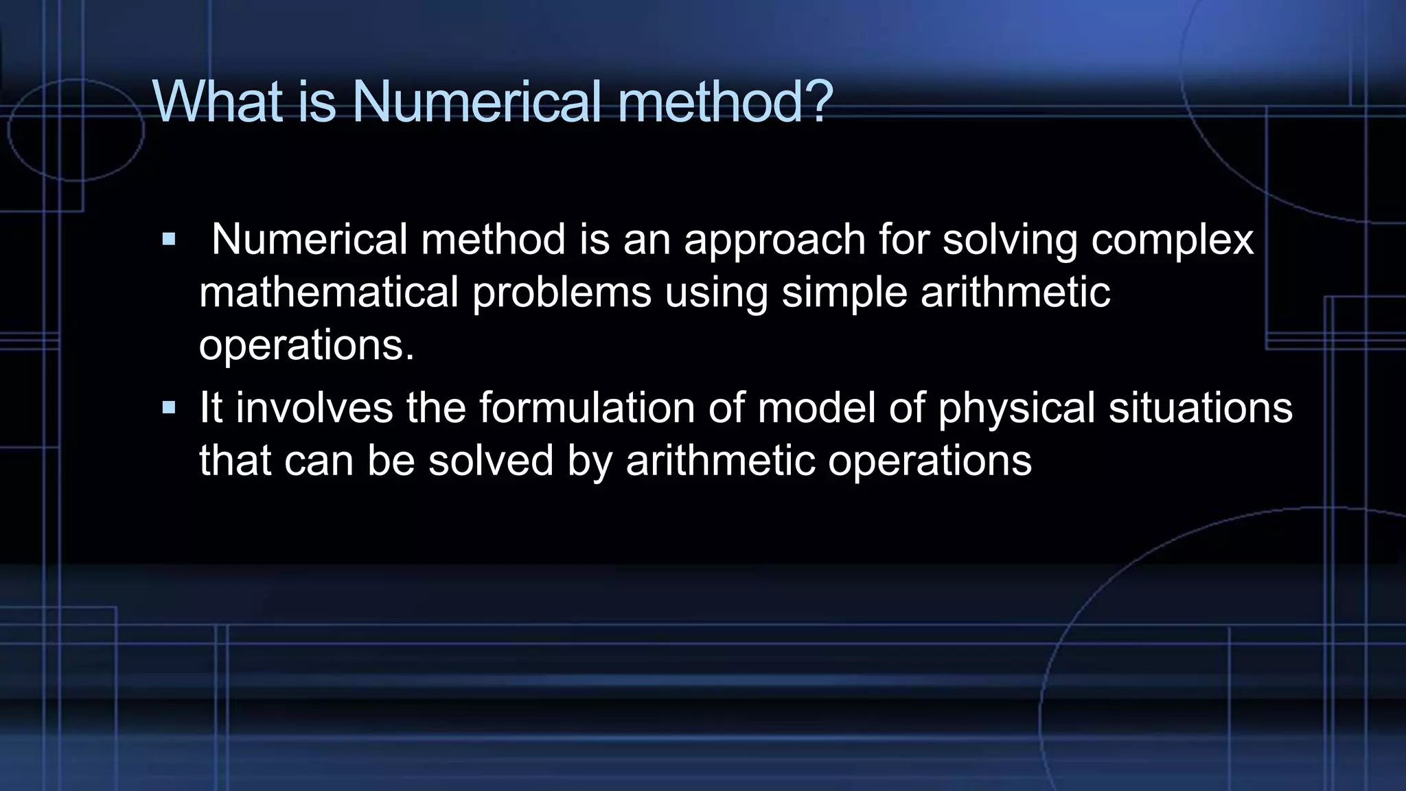 Numerical methods and its applications | PPTX