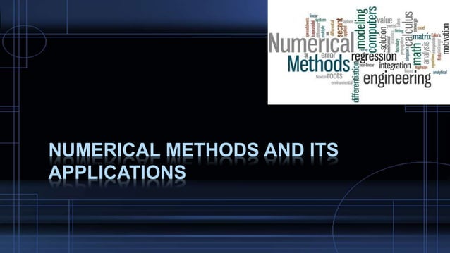 Numerical methods and its applications | PPTX | Science