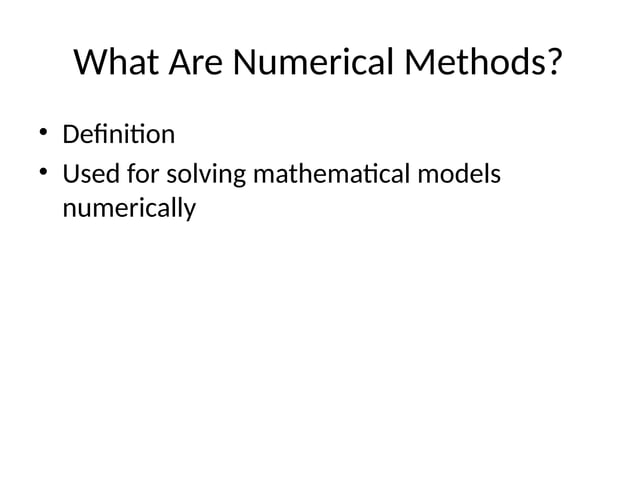 Numerical_Methods_Intro_Presentation.pptx