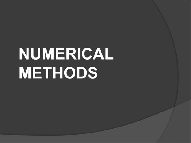 Numerical methods ppt | PPTX | Science