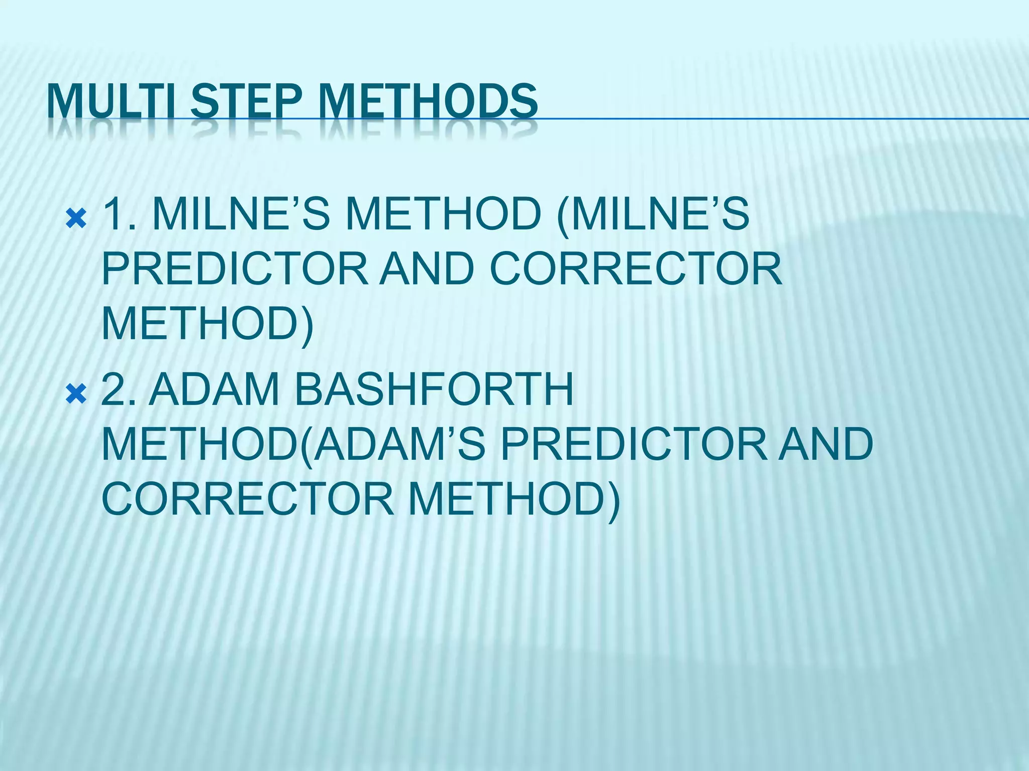 Numerical solution of ordinary differential equations | PPTX