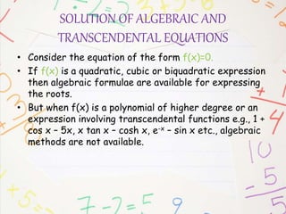 Numerical solutions of algebraic equations | PPTX