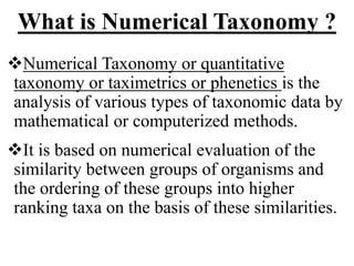 Numerical taxonomy_Plant Taxonomy | PPTX