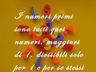 Numeri primi | PPT