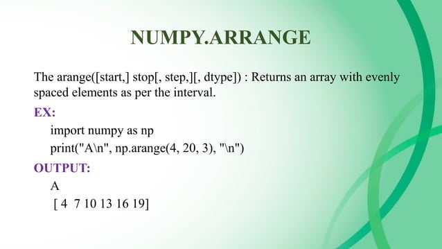 CREATING NUMPY ARRAYS IN PYTHON WITH AN EXAMPLE | PPTX