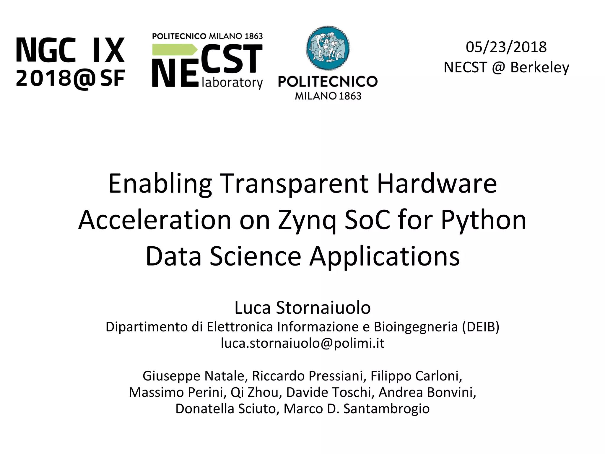 Enabling Transparent Hardware Acceleration on Zynq SoC for Python Data Science Applications | PPT