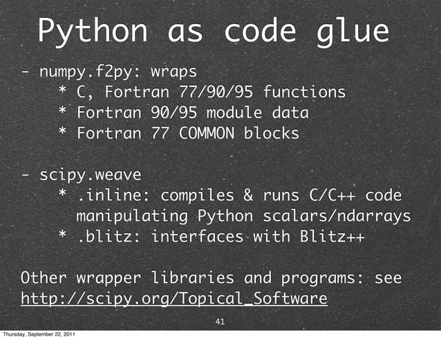 Python as number crunching code glue