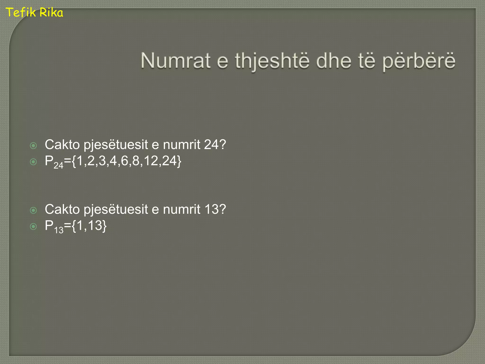 Numrat e thjeshrte dhe te perbere. | PPSX