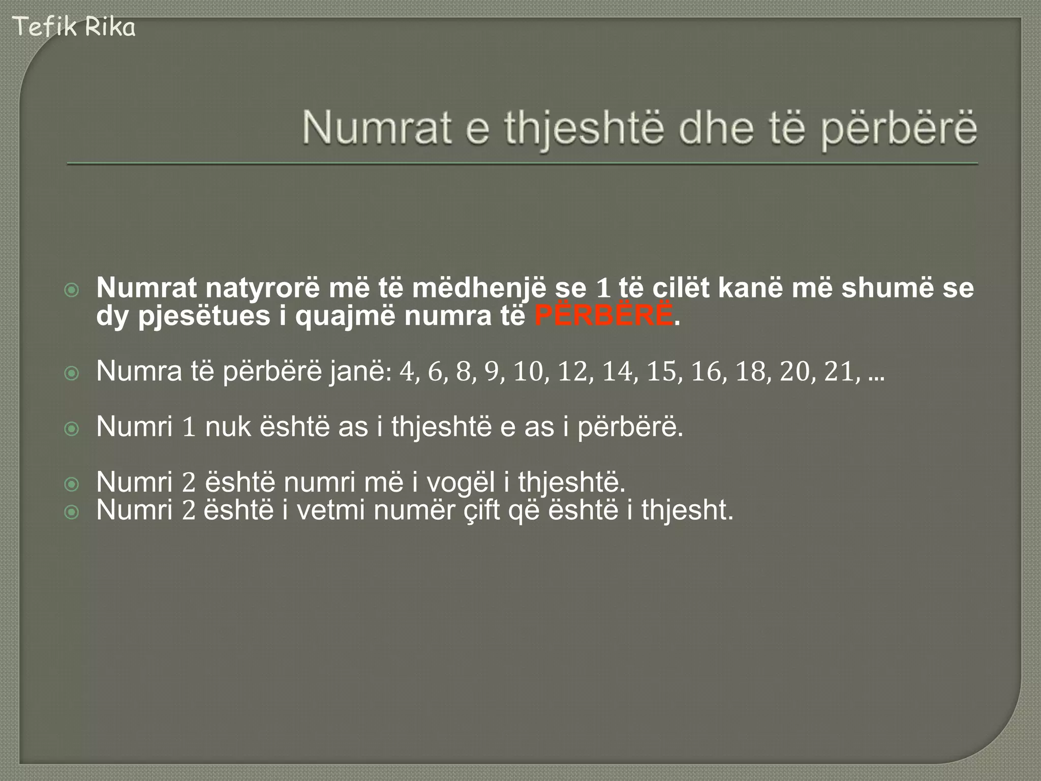 Numrat e thjeshrte dhe te perbere. | PPSX