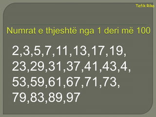 Numrat e thjeshrte dhe te perbere. | PPSX