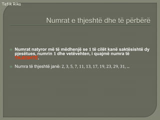 Numrat e thjeshrte dhe te perbere. | PPSX