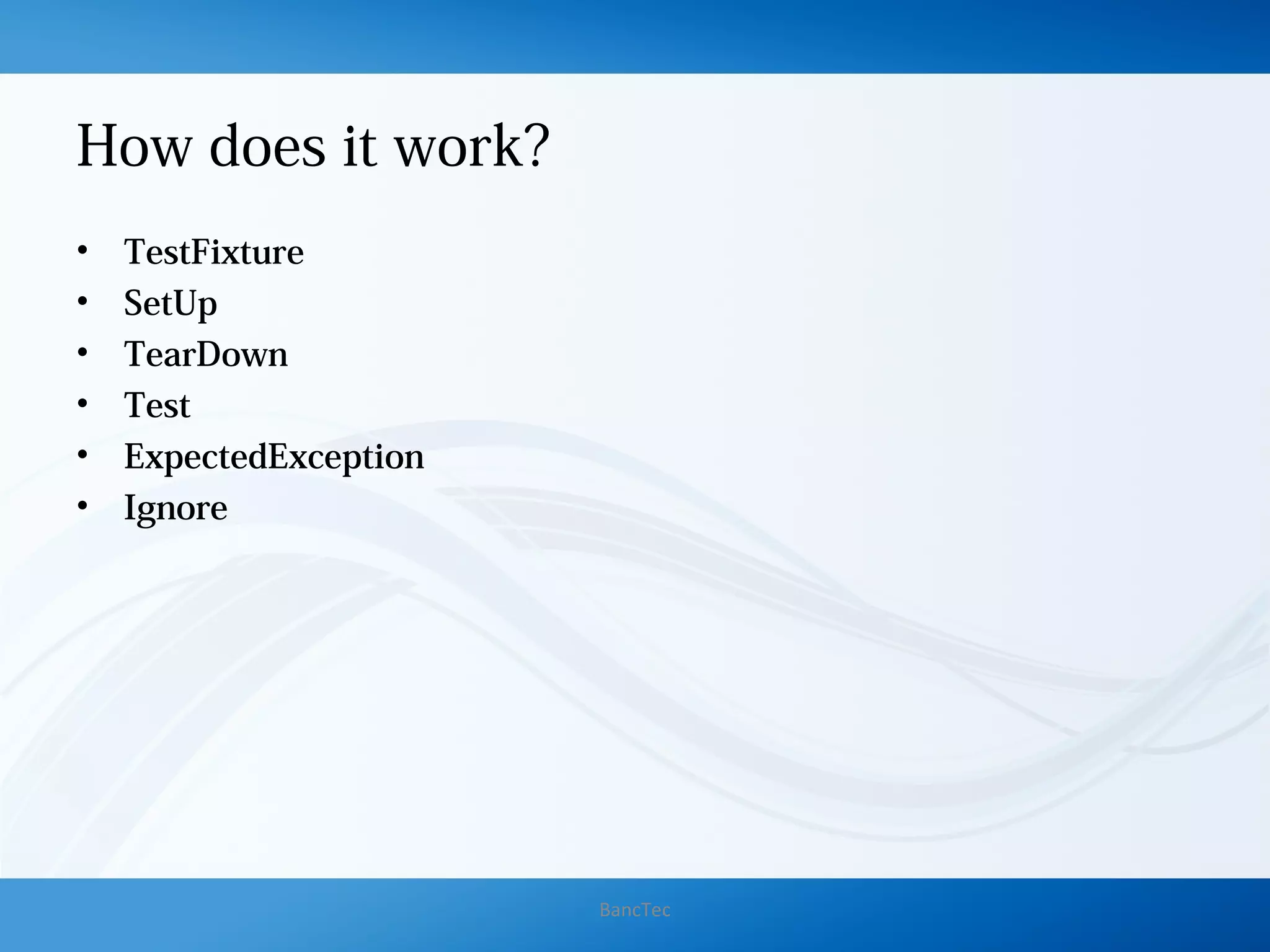 Nunit | PPT | Computing | Technology & Computing