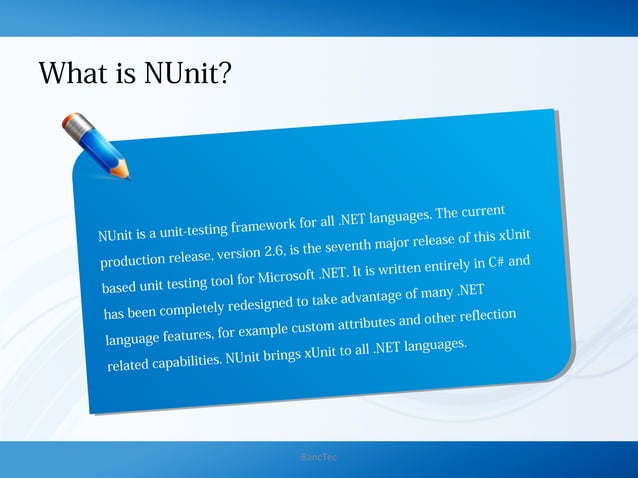 Nunit | PPT | Computing | Technology & Computing