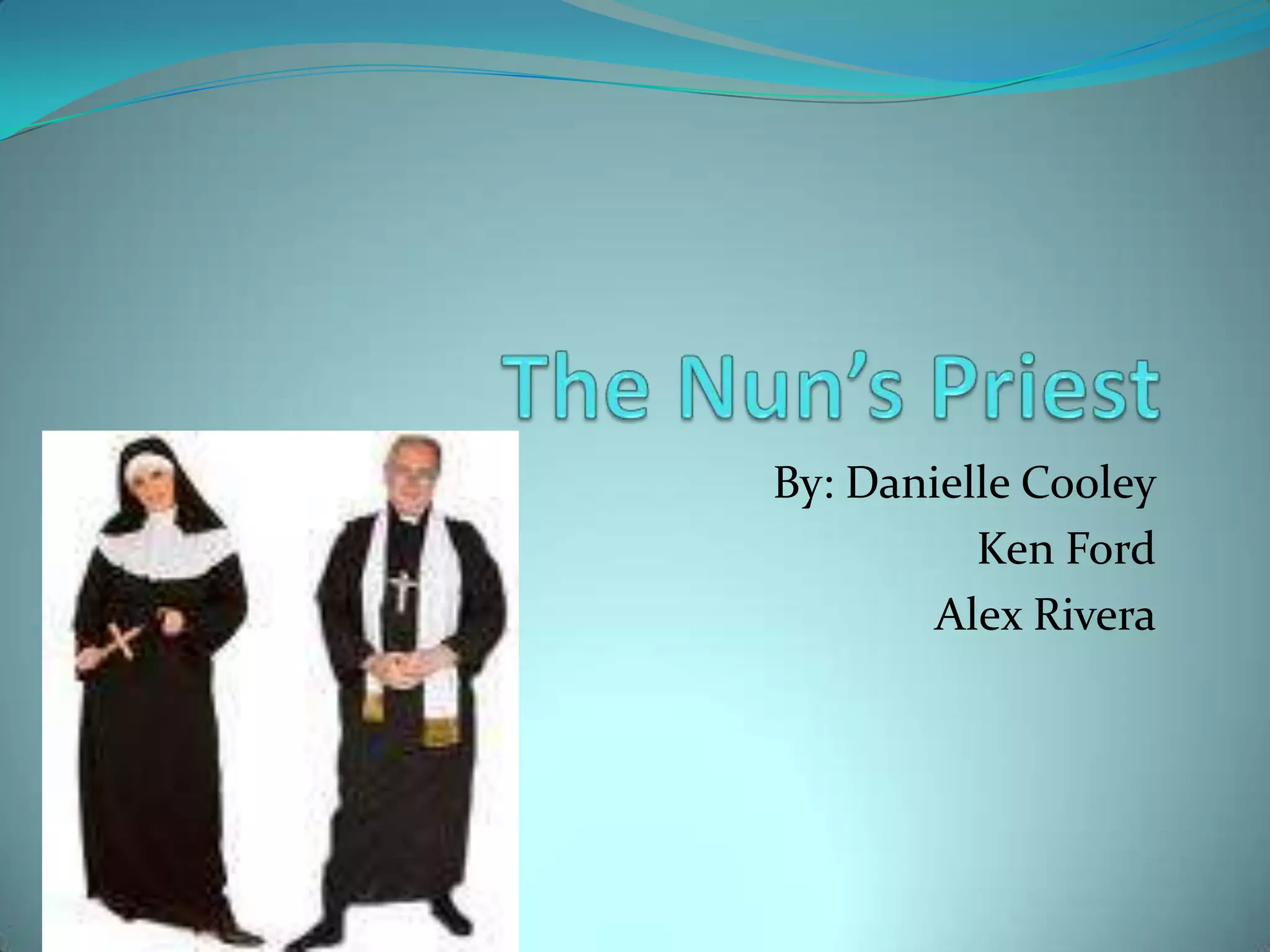 Nuns Priest Powerpoint Period 2 | PPT