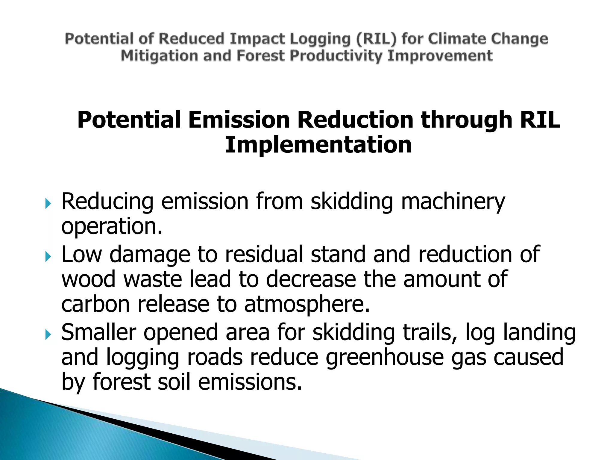 Potential of reduced impact logging (RIL) for climate change mitigation ...