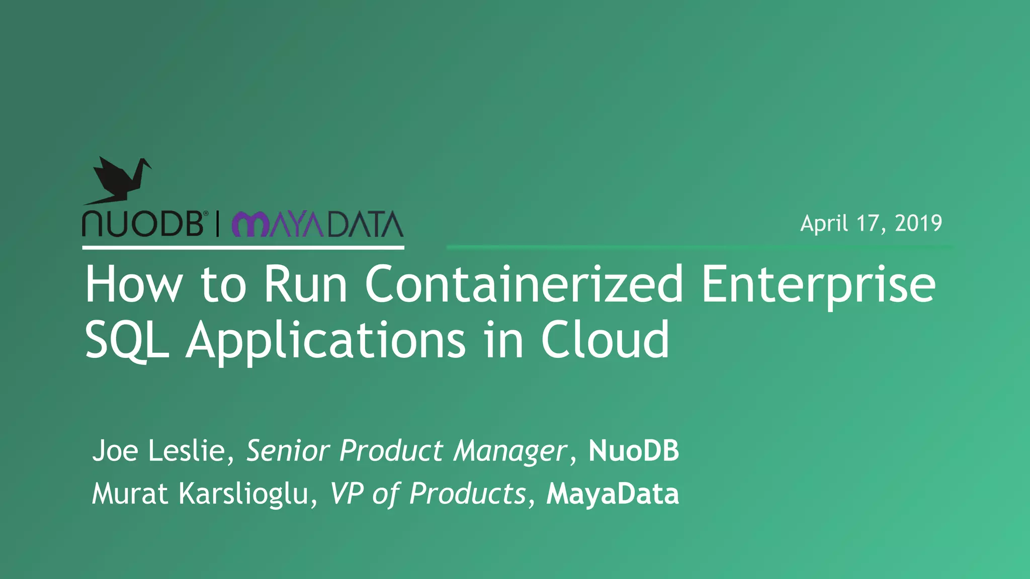 NuoDB + MayaData: How to Run Containerized Enterprise SQL Applications in the Cloud | PDF