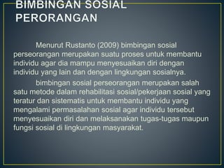 BImbingan Sosial Perorangan | PPTX