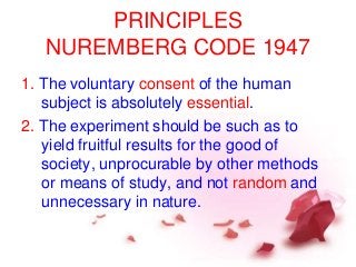 Nuremberg code.vijit | PPT