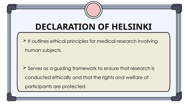 nuremberg code, declaration of helsinki, belmont report.pptx