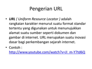 pengertian URL,HTML, dan Hyperlink beserta contohnya | PPT