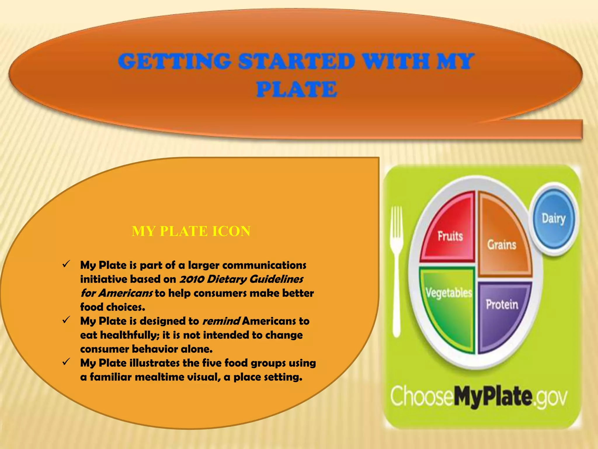 My Plate, My pyramid and food guide pyramid | PPTX