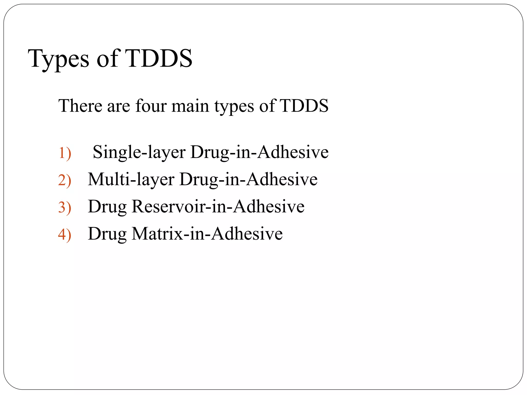 An Overview of Transdermal Drug Delivery System (TDDS) | PPTX | Skin and Dermatology | Diseases ...
