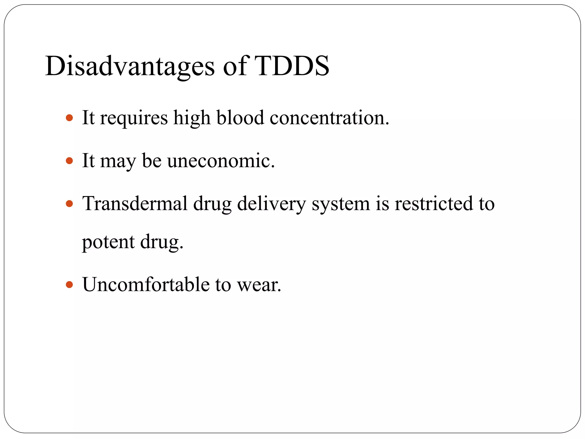 An Overview of Transdermal Drug Delivery System (TDDS) | PPTX | Skin and Dermatology | Diseases ...