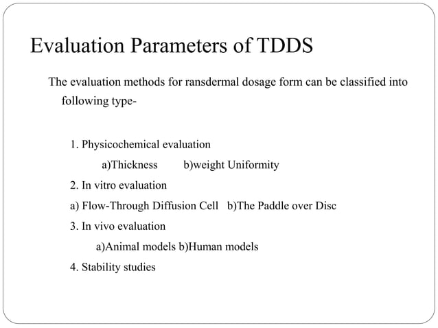 An Overview of Transdermal Drug Delivery System (TDDS) | PPT