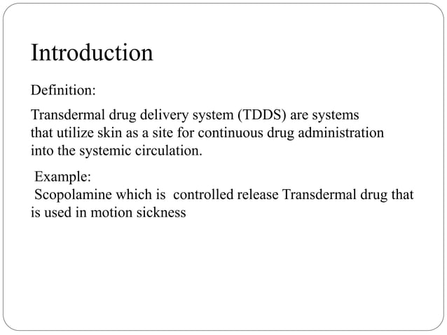 An Overview of Transdermal Drug Delivery System (TDDS) | PPT