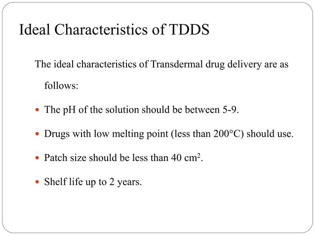 An Overview of Transdermal Drug Delivery System (TDDS) | PPT