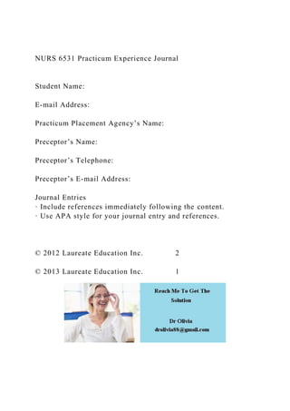 NURS 6531 Practicum Experience JournalStudent NameE-mai.docx