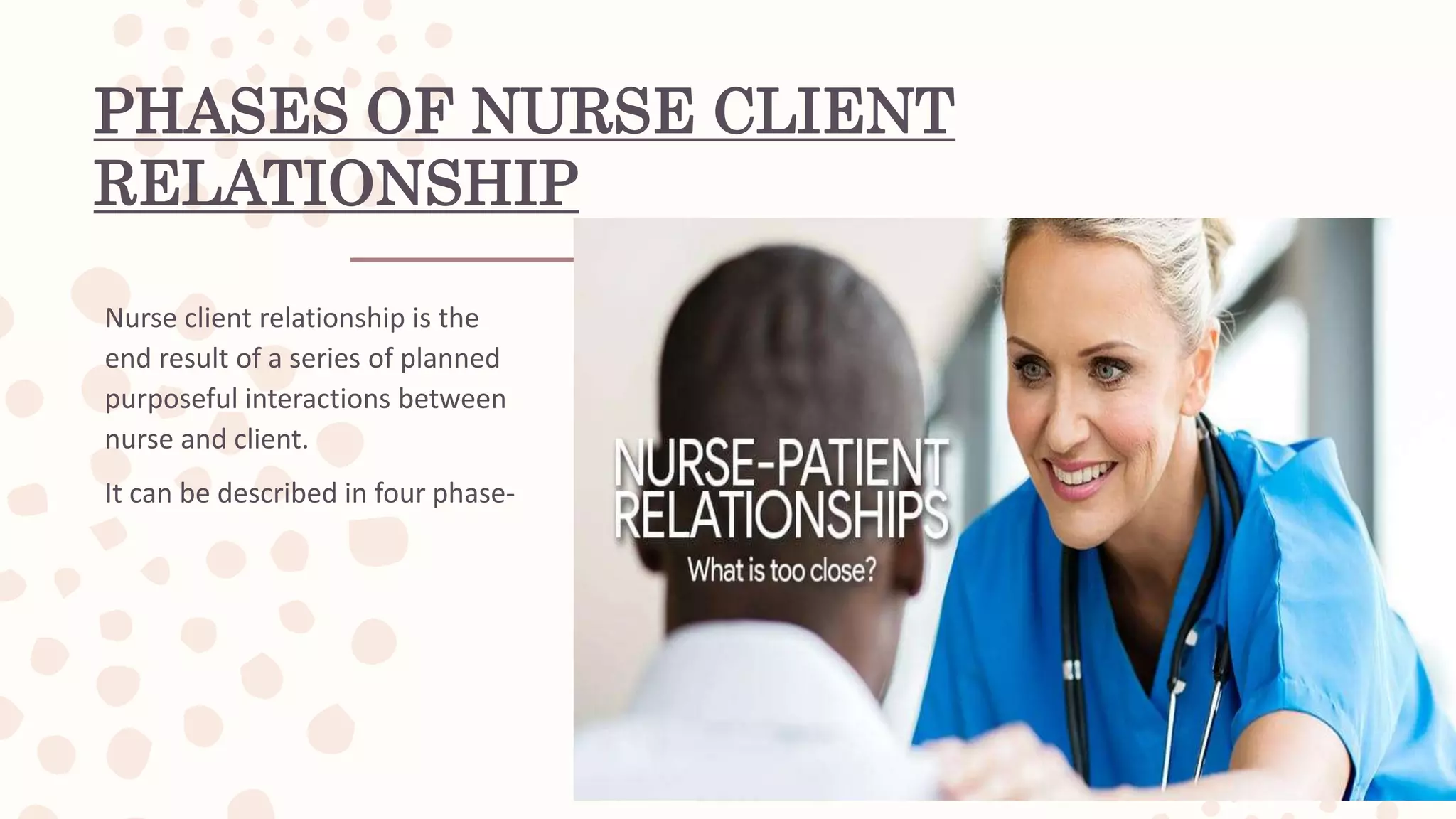 Nurse patient relationship | PPTX