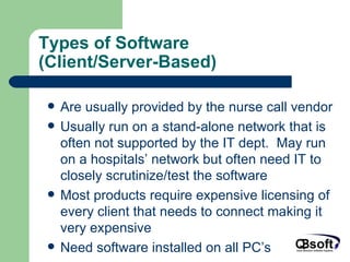 Nurse call software where and why | PPT | Computing | Technology & Computing