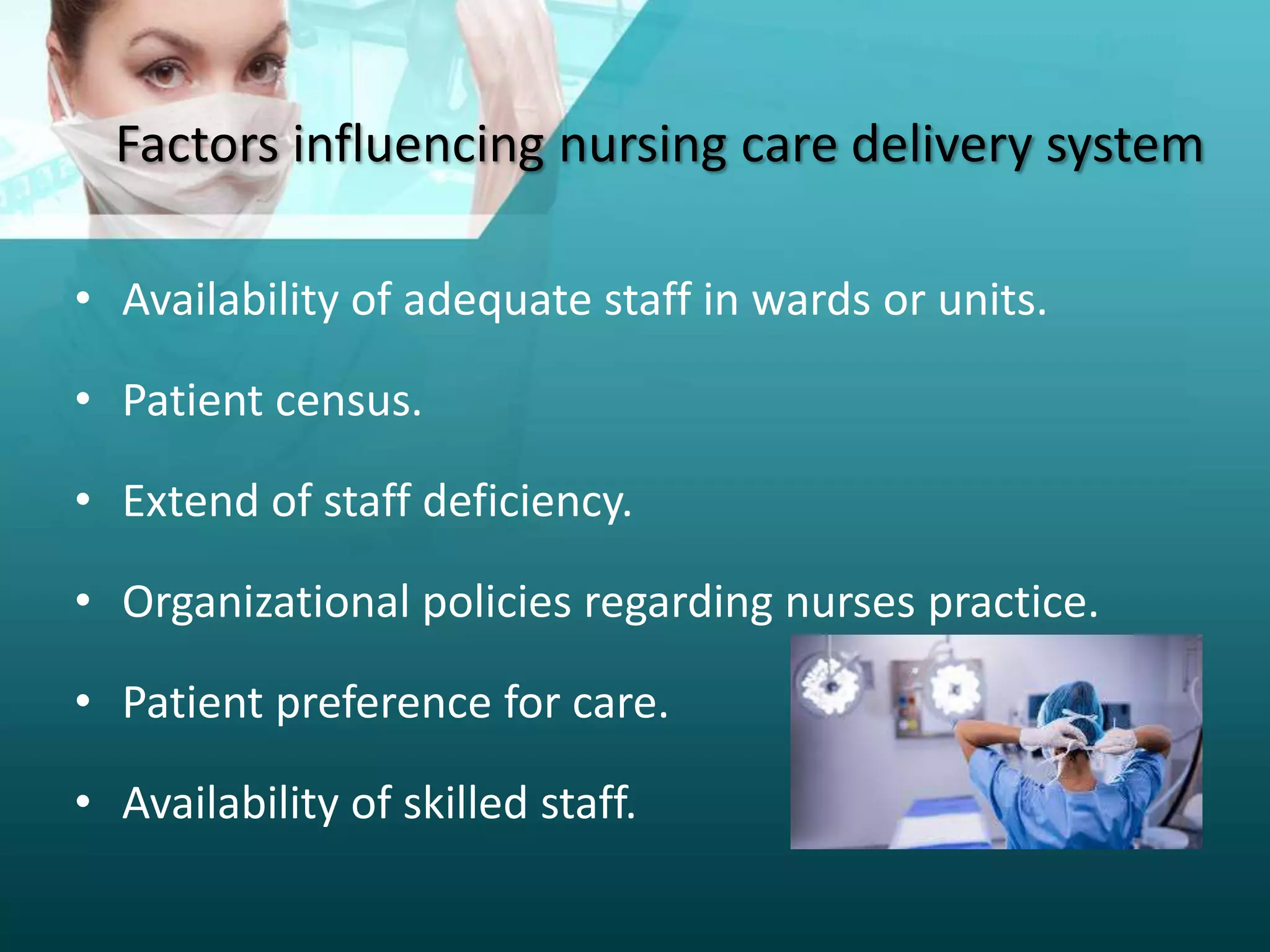 Nurse care delivery system | PPTX