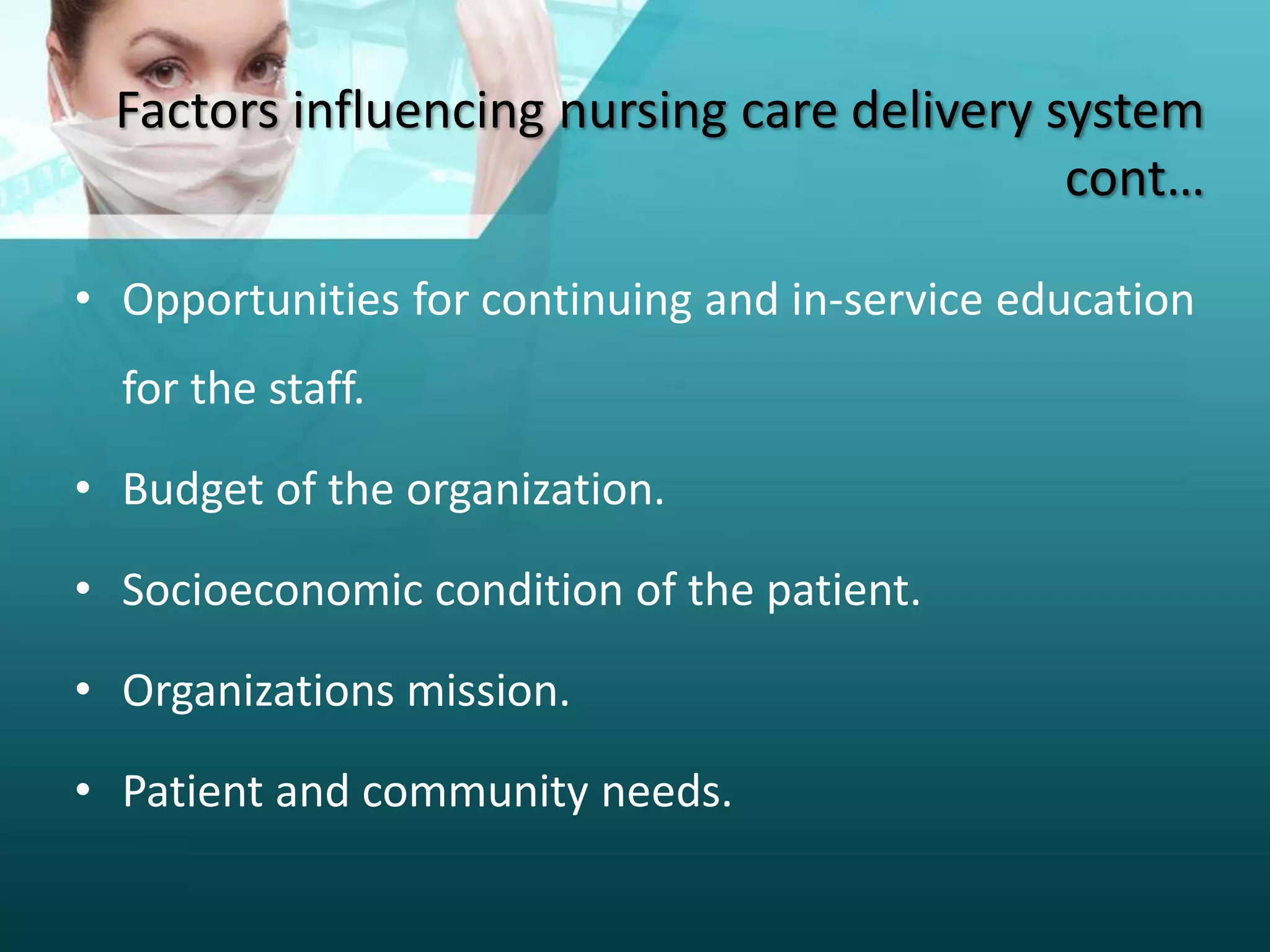 Nurse care delivery system | PPTX